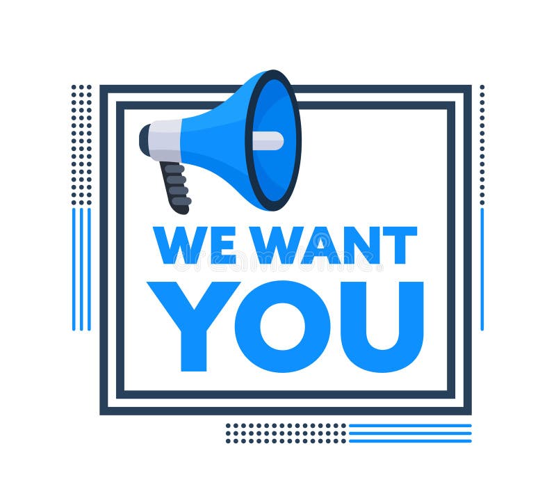 Megaphone Announcing we Want You Inside a Square Frame Stock Vector ...