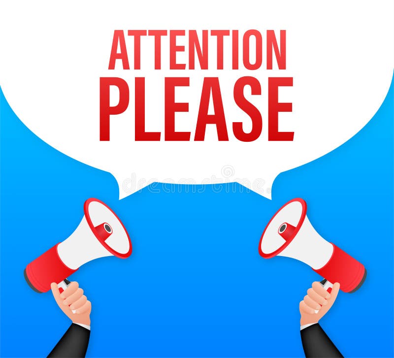 Megaphone Banner with Attention Please. Red Attention Please Sign Icon ... Megaphone Banner with Attention Please. Red Attention Please Sign Icon ...