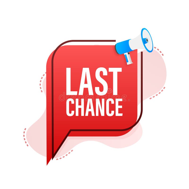 Megaphone Banner, Business Concept with Text Last Chance. Vector ...