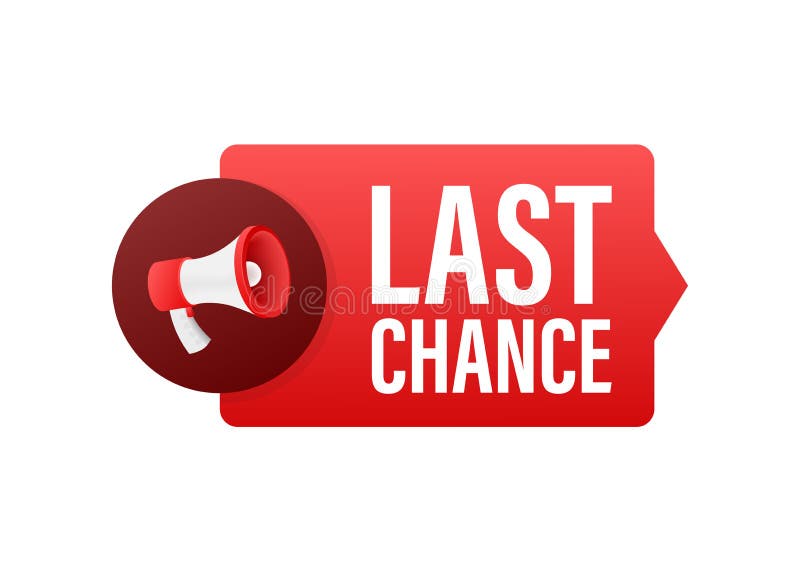 Megaphone Banner, Business Concept with Text Last Chance. Vector ...