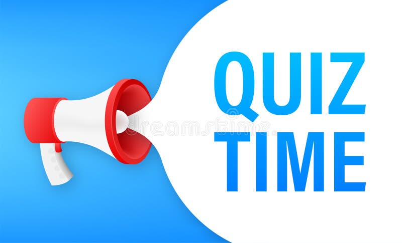 Megaphone Banner - Quiz Time Text. Vector Illustration. Stock Vector ...