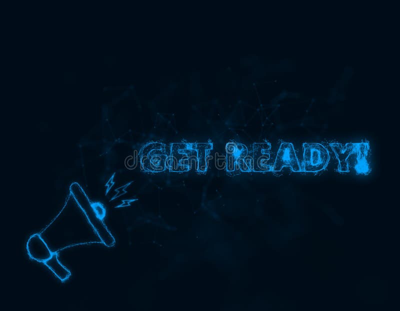 Megaphone Banner with Text Get Ready. Plexus Style of Blue Glowing Dots ...