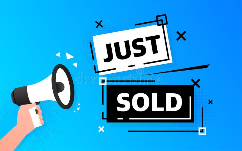 Megaphone Blue Banner with Just Sold Sign. Vector Illustration Stock ...
