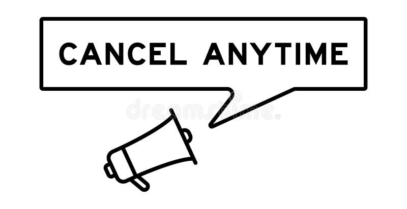 Cancel Anytime Sign or Stamp Stock Vector - Illustration of message ...