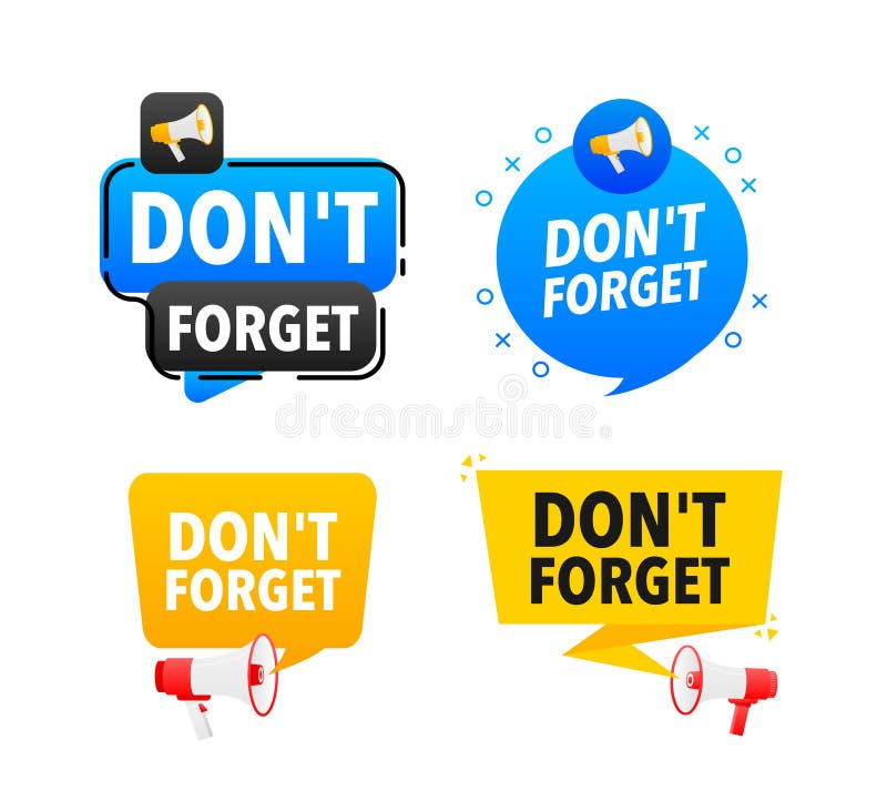 Megaphone Label Set with Text Dont Forget. Dont Forget Announcement ...