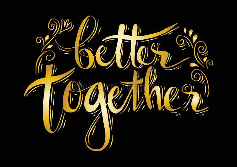 Mejore Juntas Las Letras De La Mano Ilustración del Vector ...