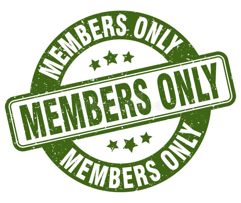 Members only Stamp. Members only Label. Round Grunge Sign Stock Vector ...