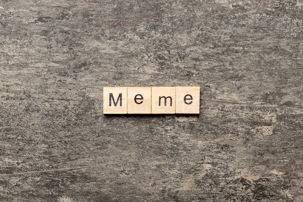 Meme Word Written on Wood Block. Meme Text on Table, Concept Stock ...