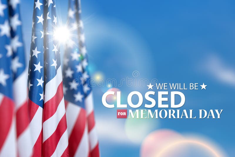 Memorial Day Background Design. we Will Be Closed for Memorial Day ...