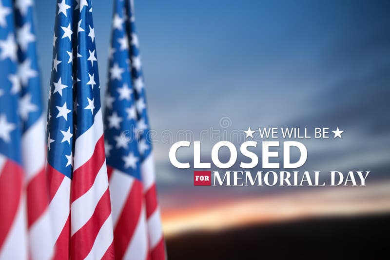 Memorial Day Background Design. we Will Be Closed for Memorial Day ...