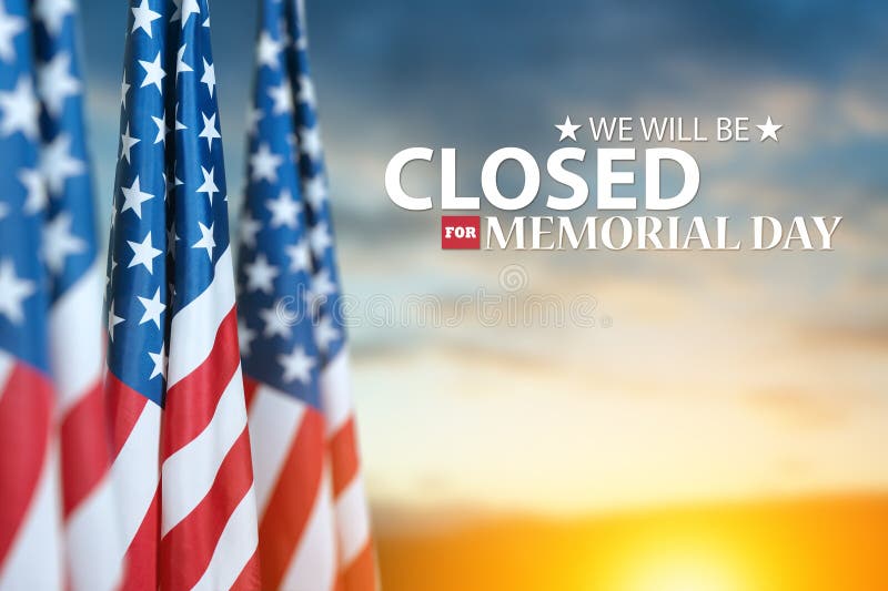 Memorial Day Background Design. we Will Be Closed for Memorial Day ...