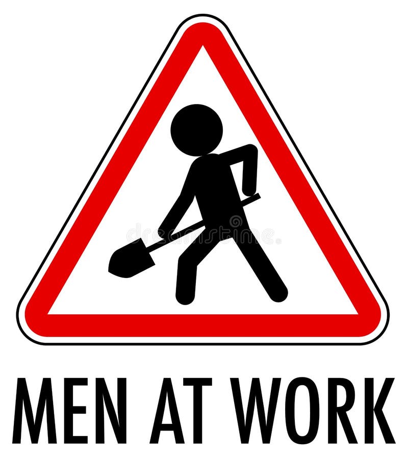 Men Work Caution Sign Stock Illustrations – 353 Men Work Caution Sign ...