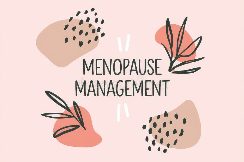 Menopause Management Concept with Abstract Natural Elements on Light ...