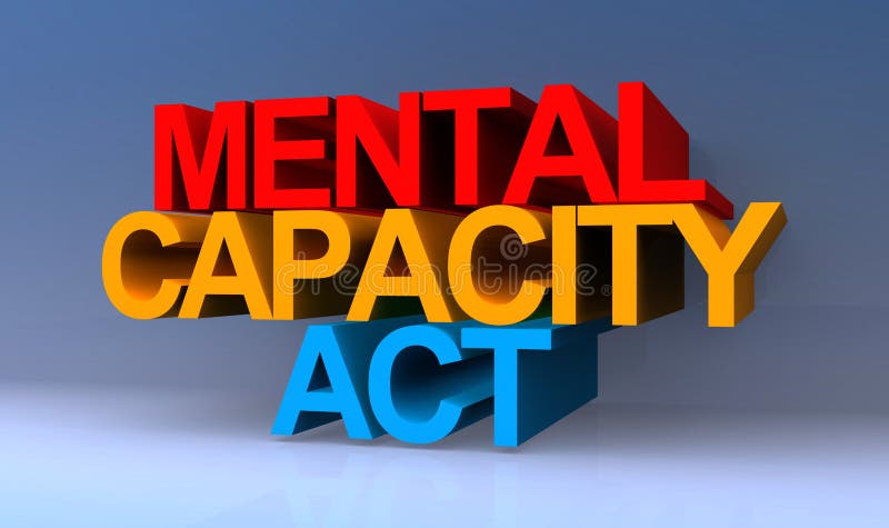 Mental Capacity Act on Blue Stock Illustration - Illustration of blue ...