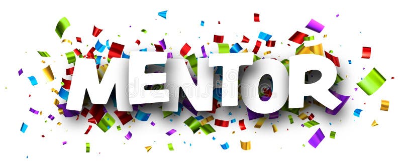 Mentor Sign Over Cut Ribbon Confetti Background Stock Vector ...