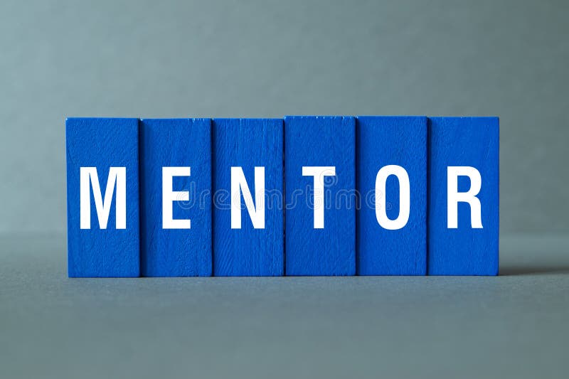 Mentor - Word Concept on Building Blocks, Text Stock Photo - Image of ...