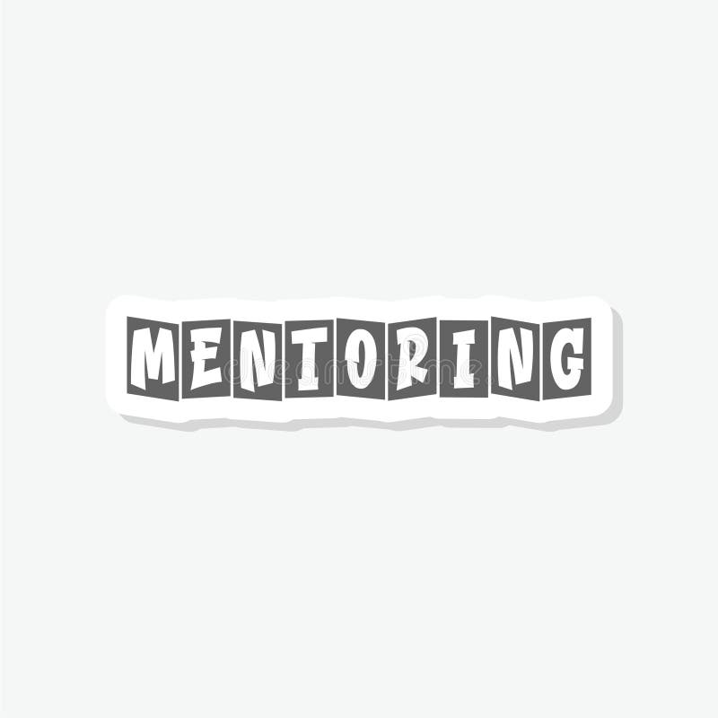Mentoring Word Sign Sticker Isolated on Gray Background Stock ...