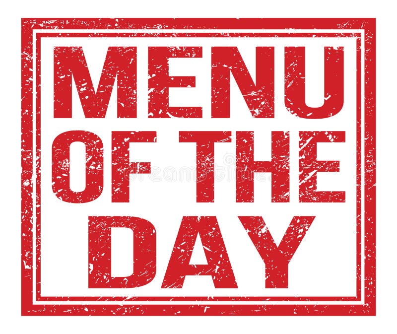 MENU of the DAY, Words on Red Rectangle Stamp Sign Stock Illustration ...