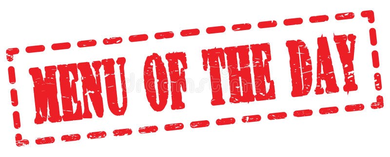 MENU of the DAY Text Written on Red Stamp Sign Stock Illustration ...