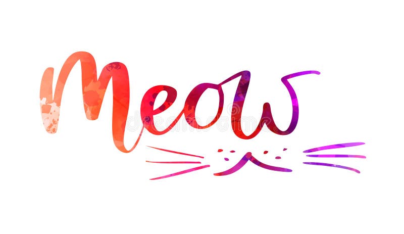 Meow - Handwritten Modern Watercolor Calligraphy Lettering Stock ...