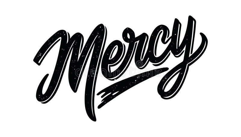 Mercy - Calligraphy Text. Sketch Hand Drawn Vector Illustration on ...