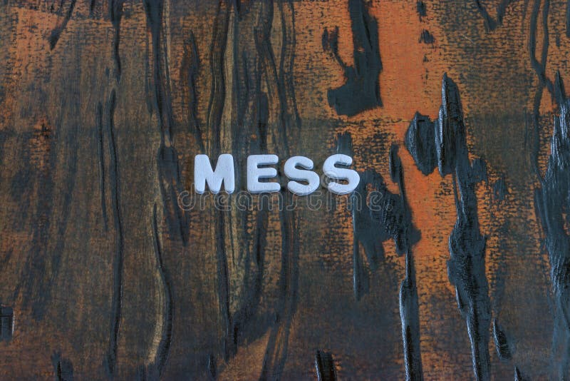 Mess Written in White Letters Stock Image - Image of closeup ...