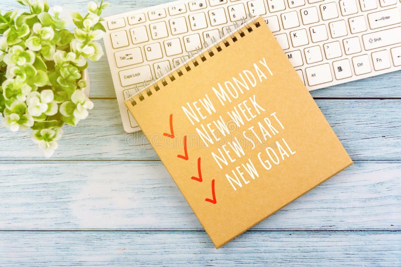 Inspirational Quotes New Monday New Week New Start New Goals Stock ...