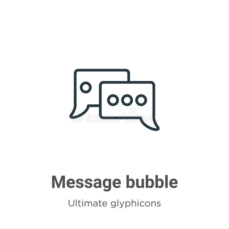 Message Bubble Outline Vector Icon. Thin Line Black Message Bubble Icon ...
