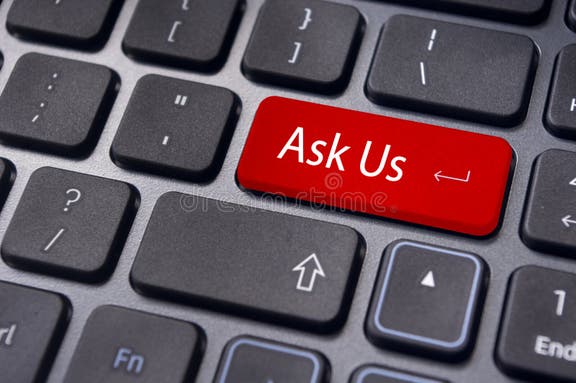 Message on Keyboard, Ask Us Concepts Stock Photo - Image of answer ...