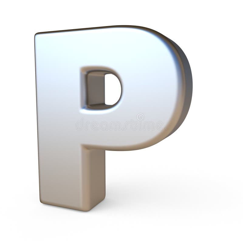 Metal font LETTER P 3D stock illustration. Illustration of abstract ...