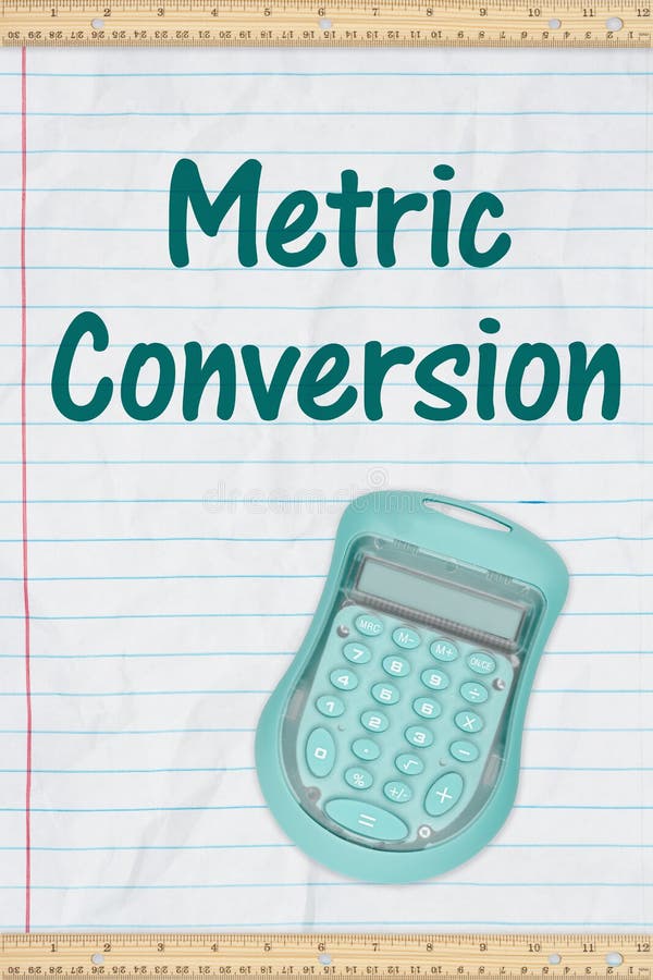 Metric Conversion Message with a Calculator on Lined Paper Stock Image ...