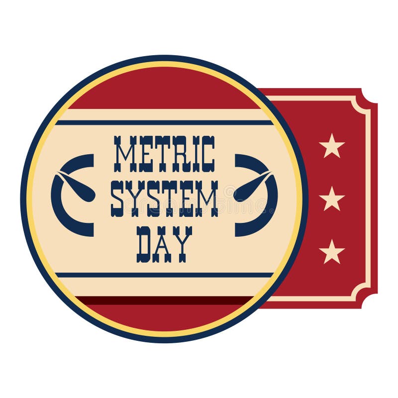 Metric System Day label stock illustration. Illustration of symbol ...