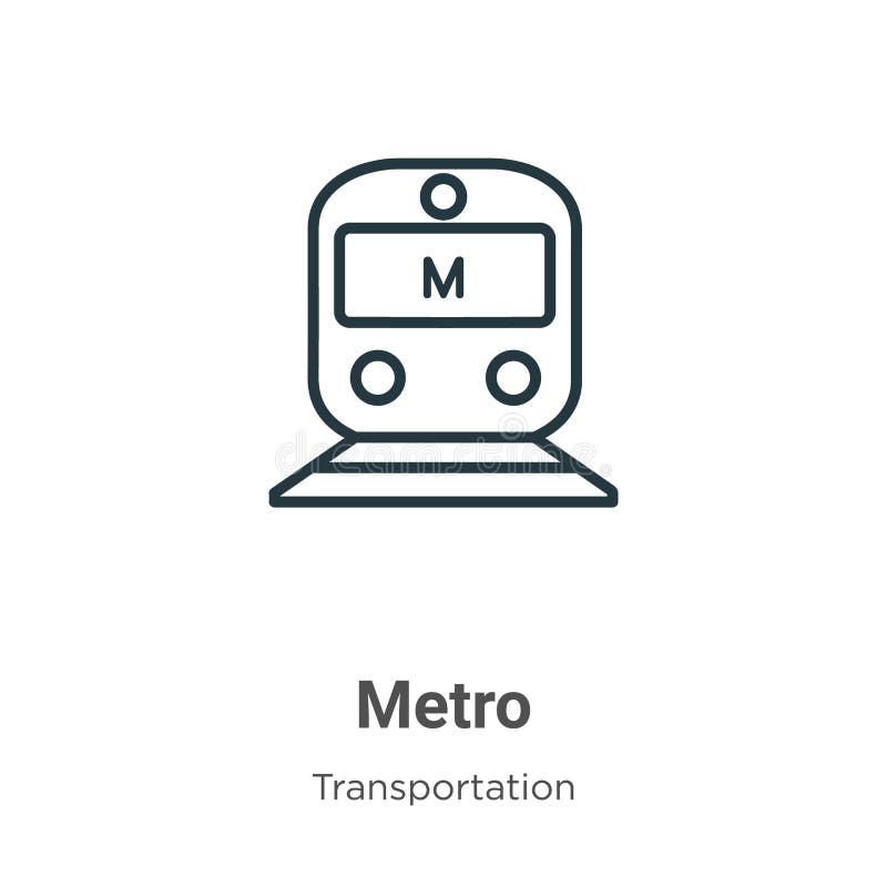 Metro Outline Vector Icon. Thin Line Black Metro Icon, Flat Vector ...
