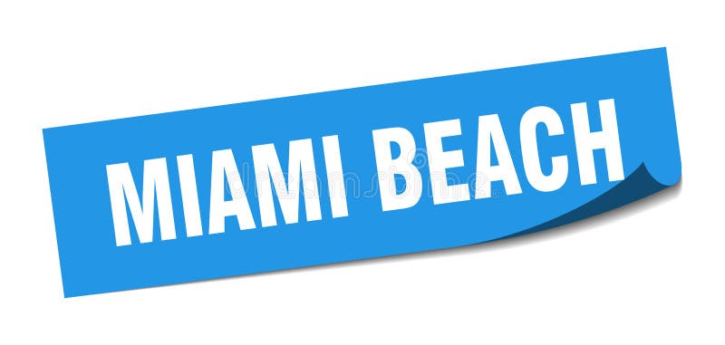 Miami Beach Sticker. Miami Beach Square Peeler Sign Stock Vector ...