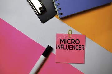Micro Influencer Text on Sticky Notes with Color Office Desk Concept ...