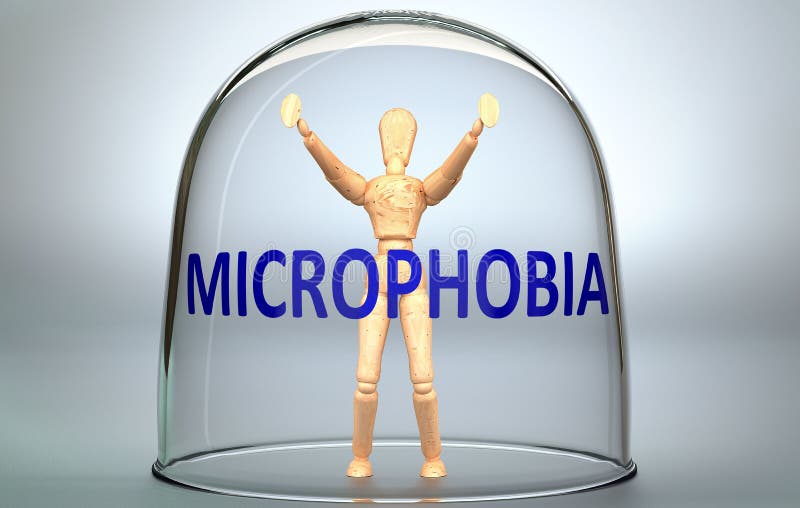 Microphobia Can Separate a Person from the World and Lock in an ...