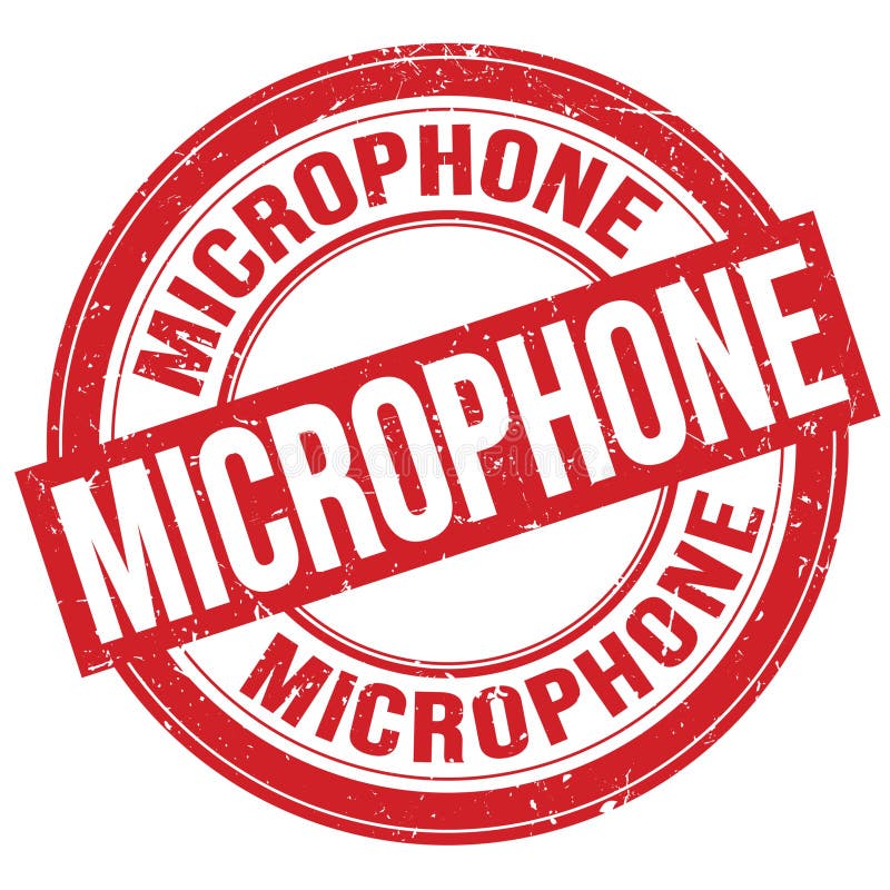 MICROPHONE Text Written on Red Round Stamp Sign Stock Illustration ...