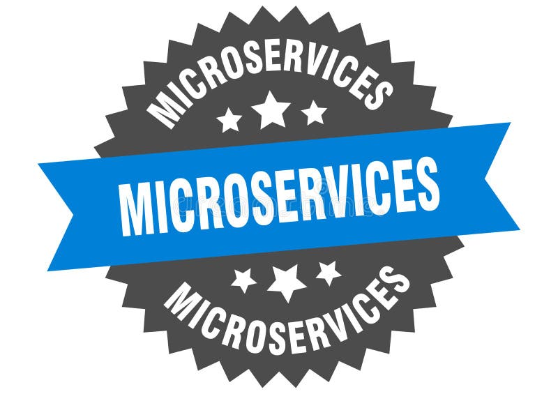 Microservices Sign. Microservices Circular Band Label. Microservices ...