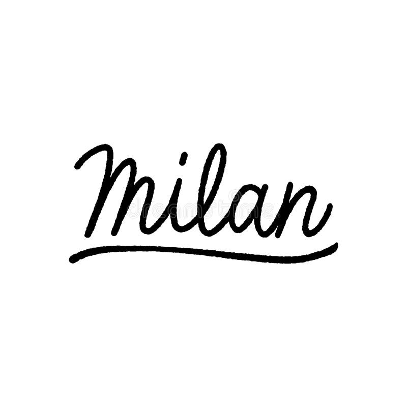 Milan - Hand Drawn Lettering Name of Italy City. Stock Vector ...