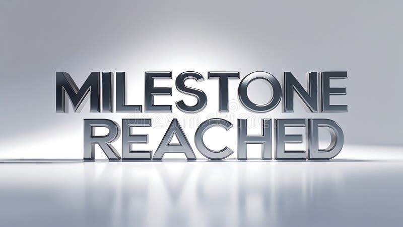 Milestone Reached Message in Metallic Style with Light Highlights Stock ...