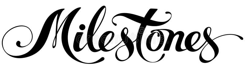 Milestones - Custom Calligraphy Text Stock Vector - Illustration of ...