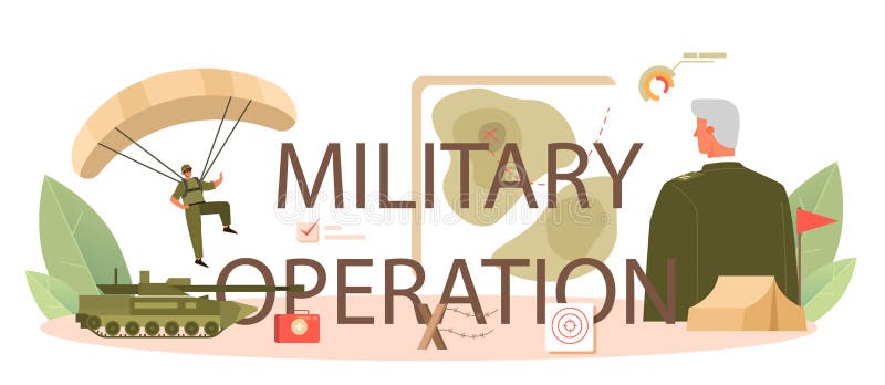 Military Operation Typographic Header. Millitary Force Employee in ...