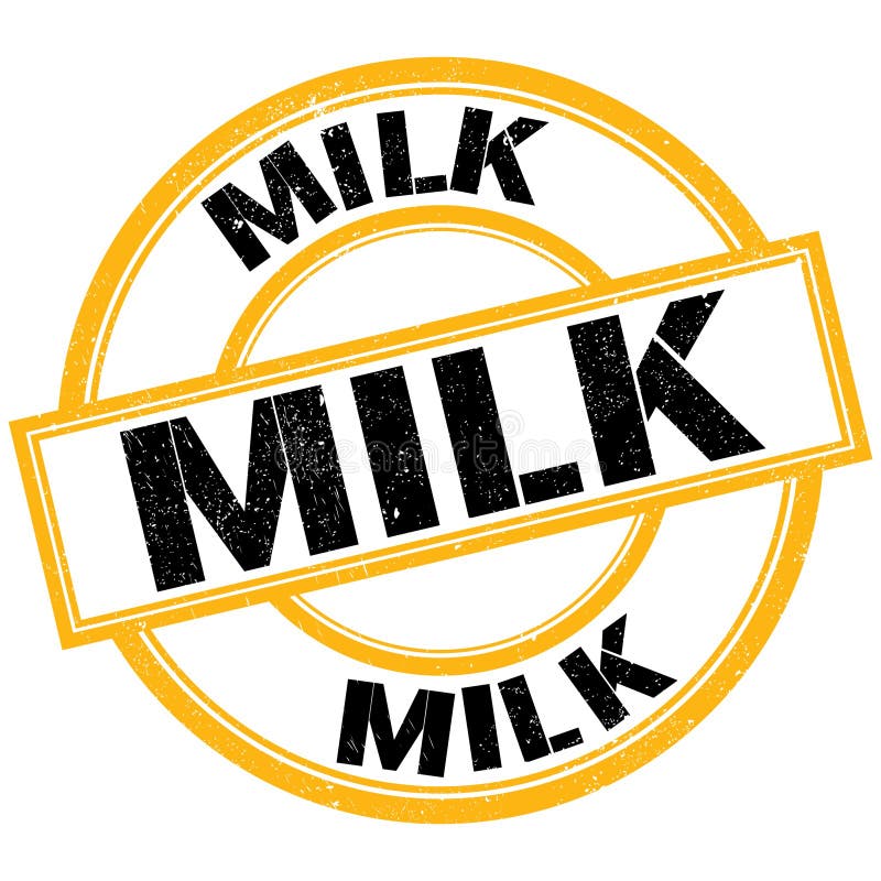 MILK Text on Yellow-black Round Stamp Sign Stock Illustration ...