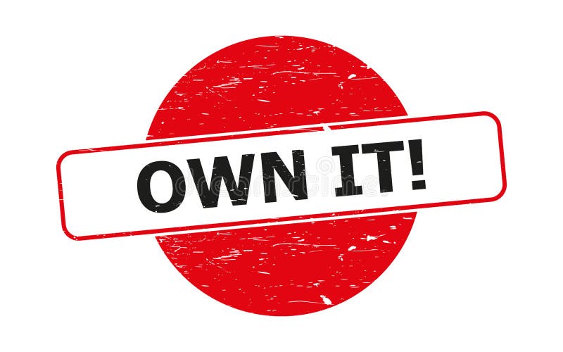 Own it stamp on white stock illustration. Illustration of inheritance ...