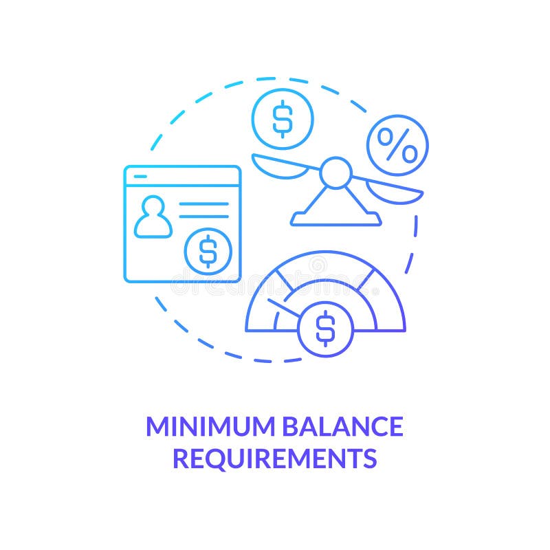 Minimum Balance Requirements Blue Gradient Concept Icon Stock Vector ... Minimum Balance Requirements Blue Gradient Concept Icon Stock Vector ...