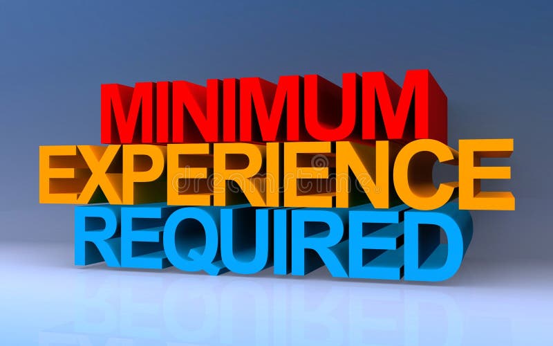 Minimum Experience Required on Blue Stock Illustration - Illustration ...