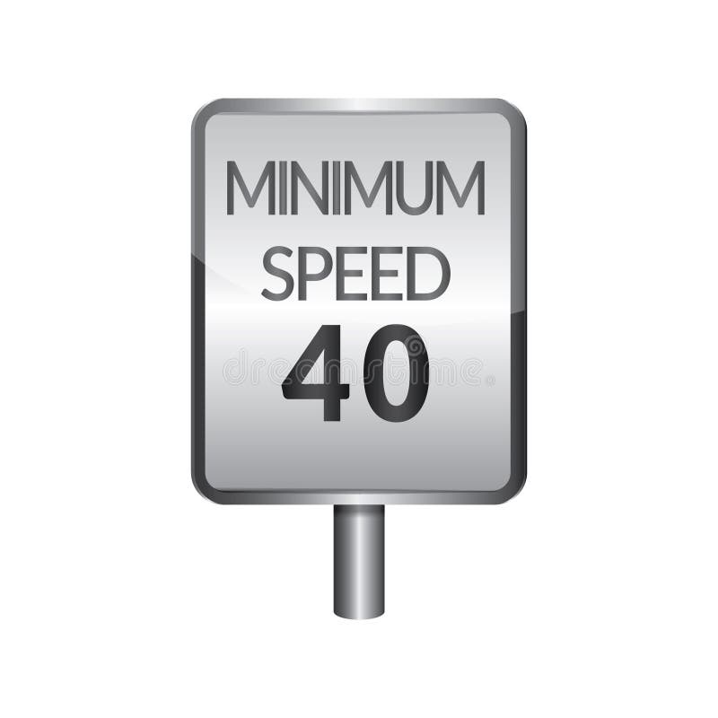 Minimum Speed 40 Signboard. Vector Illustration Decorative Design Stock ...