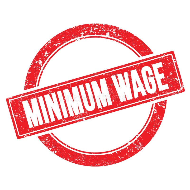 MINIMUM WAGE Text on Red Grungy Round Stamp Stock Illustration ...