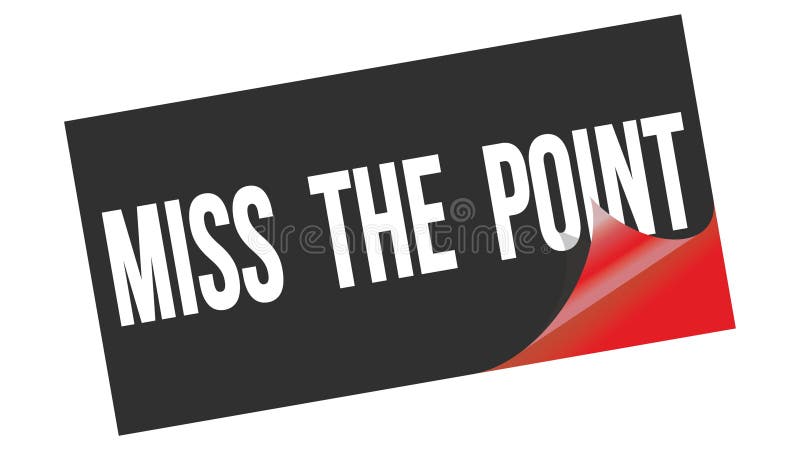 MISS the POINT Text on Red Round Grungy Stamp Stock Illustration ...
