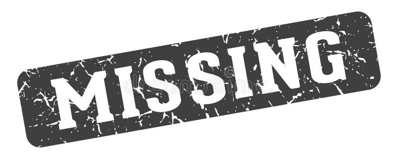 Missing Rectangular Sign. Missing Stamp Stock Vector - Illustration of ...